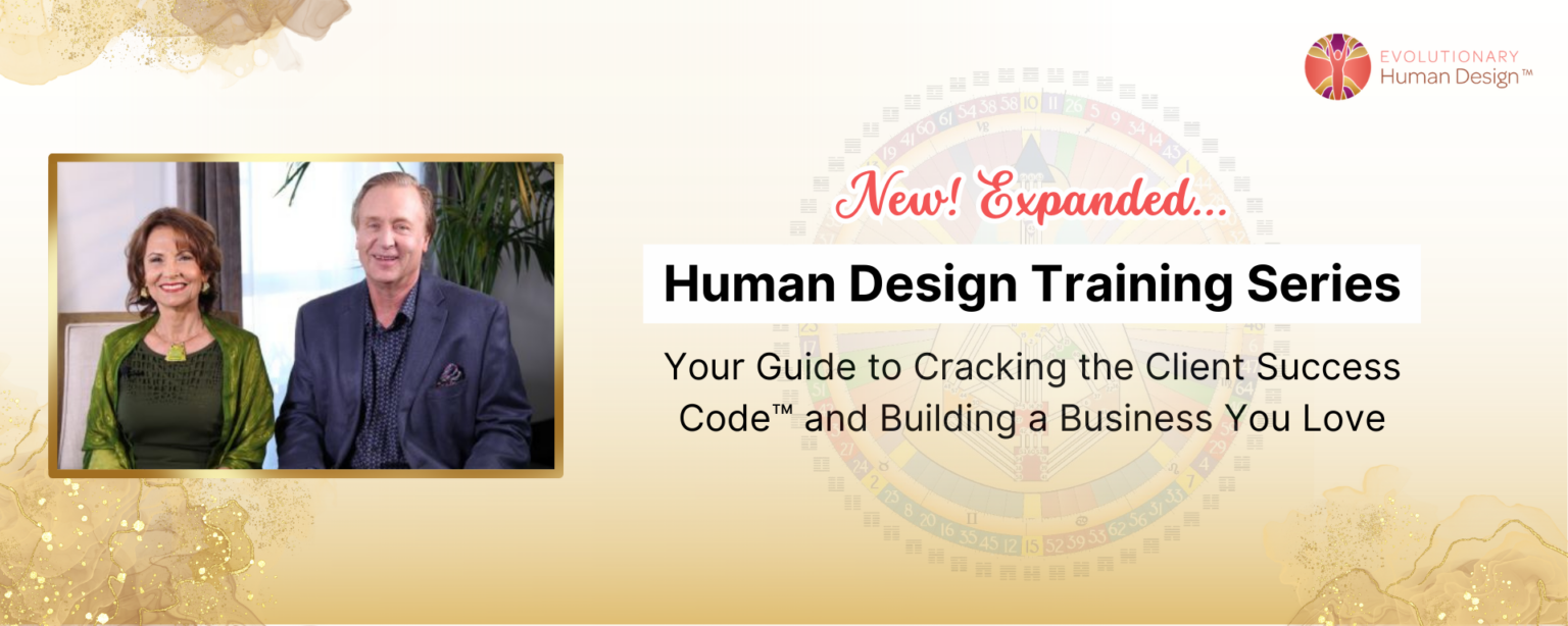 Human Design Training Series - Evolutionary Human Design